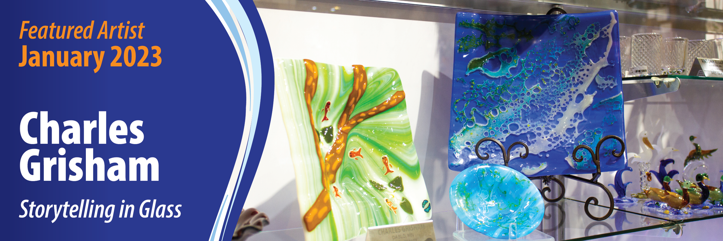 January's Featured Artist: Charles Grisham – Lake Superior Art Glass