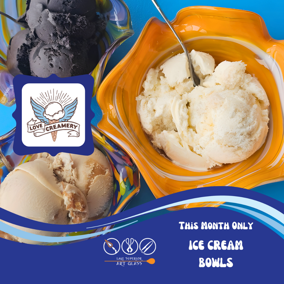 Design Your Own Ice Cream Dish + Love Creamery – Lake Superior Art Glass